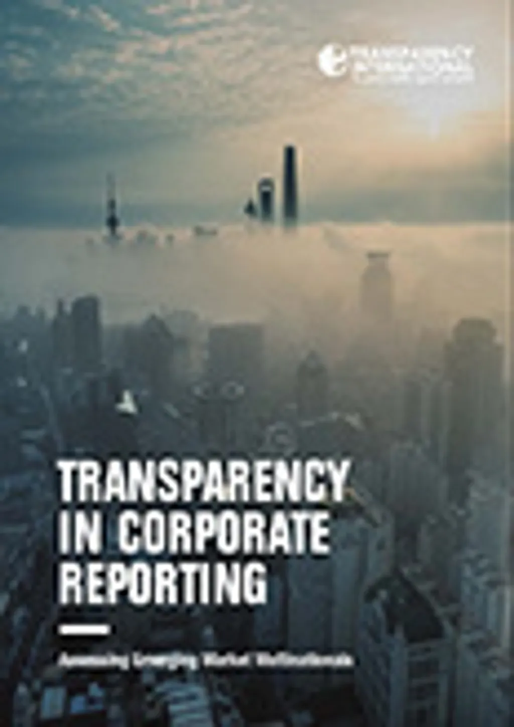 Transparency in corporate reporting: assessing… - Transparency.org