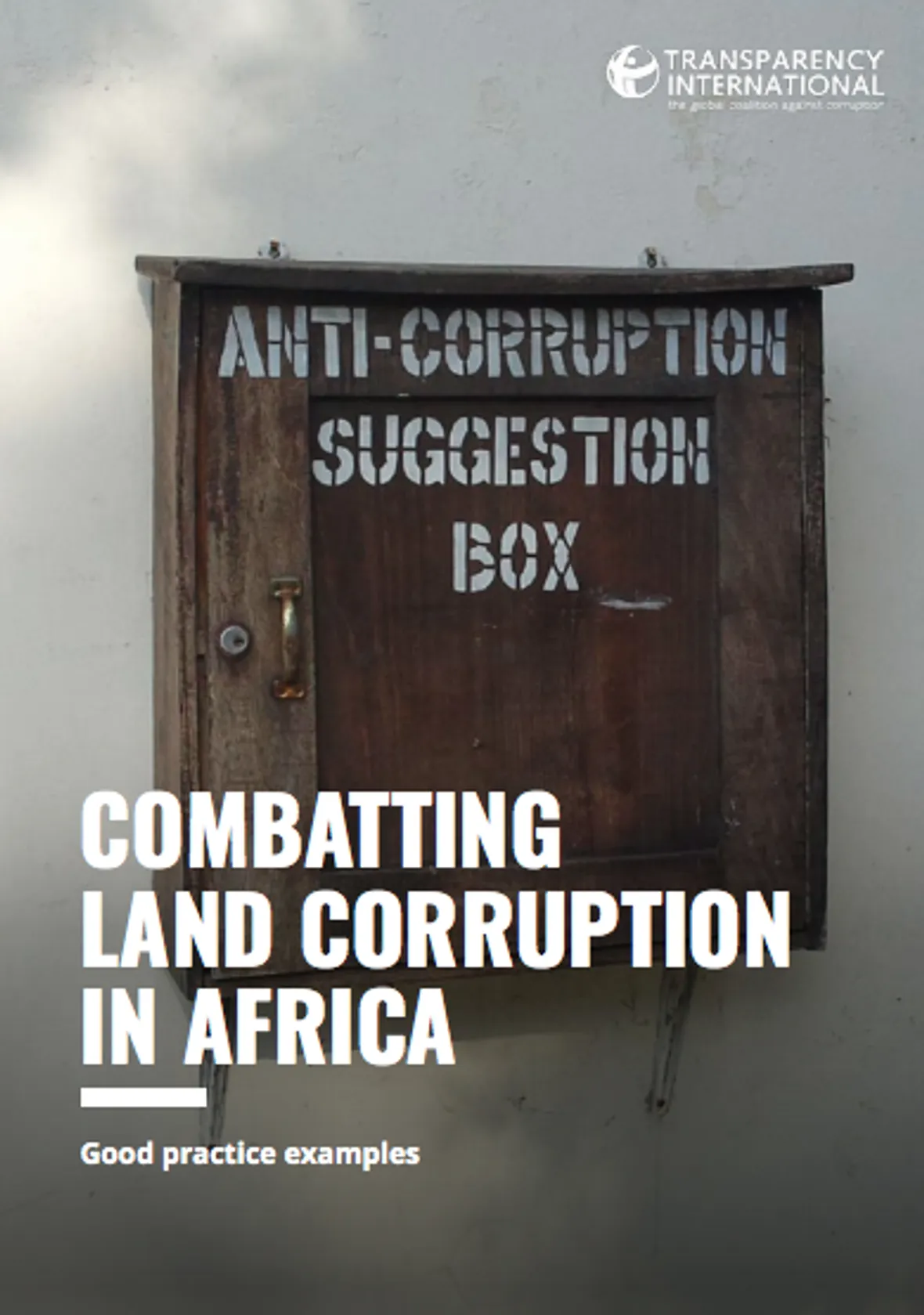 Land corruption - Our priorities - Transparency.org