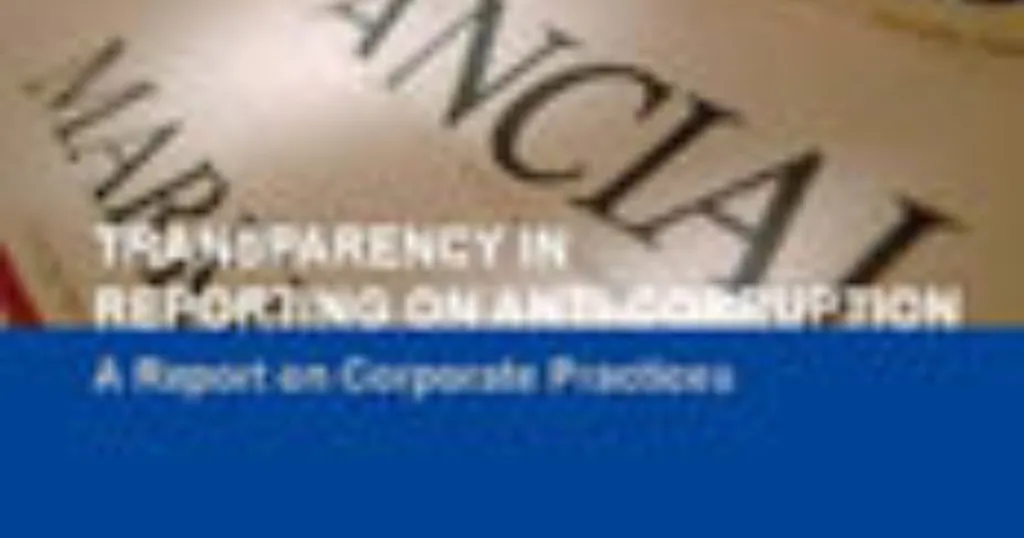 Transparency in Reporting on Anti-Corruption: A… - Transparency.org