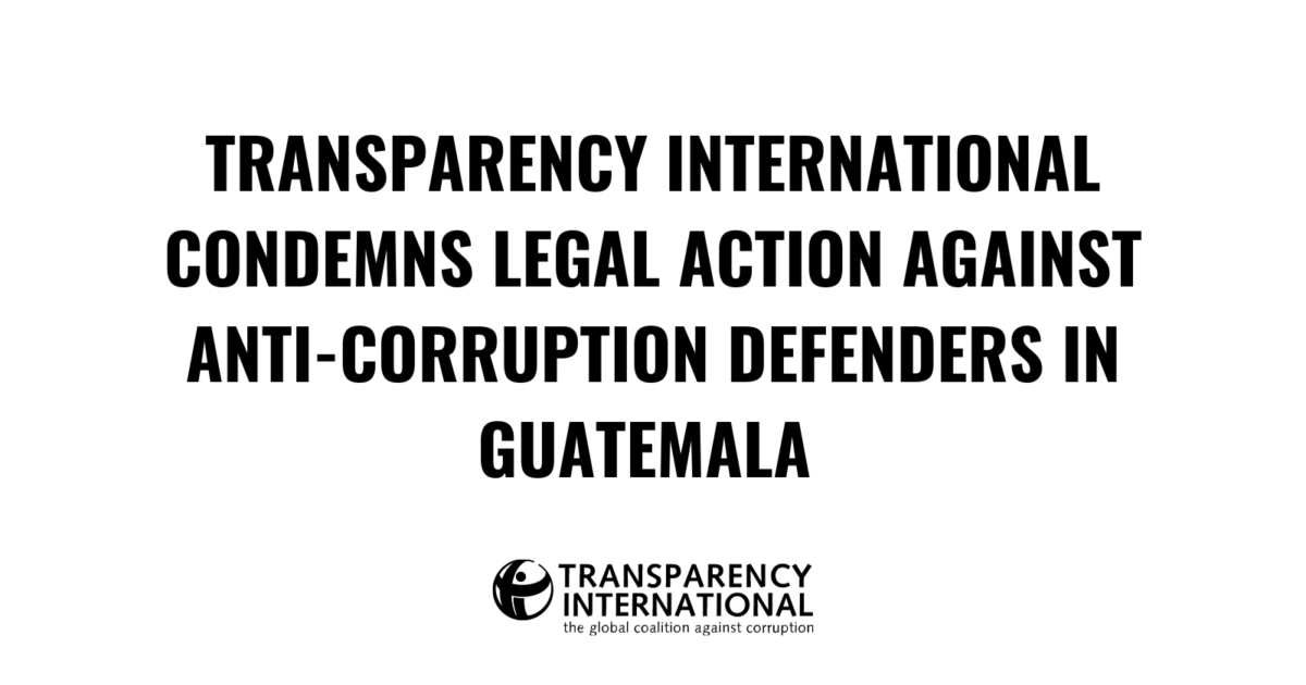 Transparency International Condemns Legal Action…