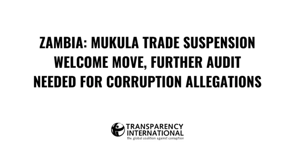 Zambia: Mukula trade suspension welcome move,… - Transparency.org